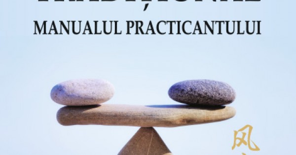 Feng Shui Traditional (Manualul practicantului) – Risvan Vlad Rusu